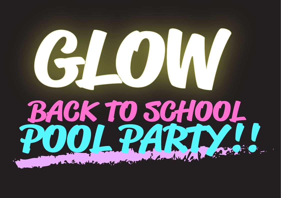 Glow Back to School Pool Party | South Riding